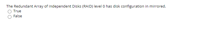 Solved The Redundant Array of Independent Disks (RAID) level | Chegg.com
