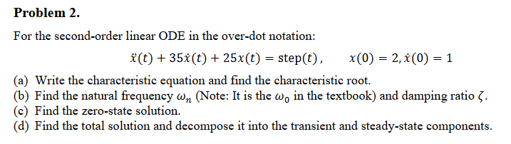 Solved Problem 2 For the second-order linear ODE in the | Chegg.com