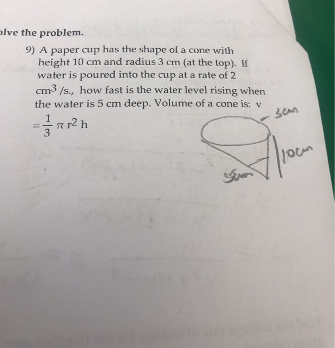 Solved olve the problem. 9) A paper cup has the shape of a | Chegg.com