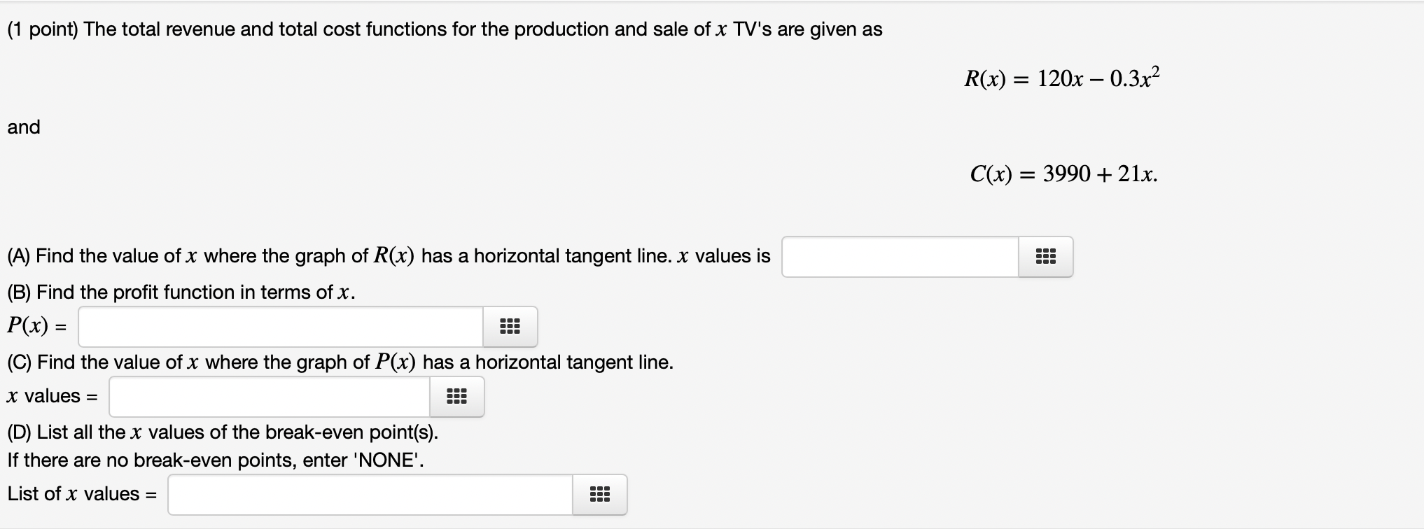 Solved (1 point) The total revenue and total cost functions | Chegg.com