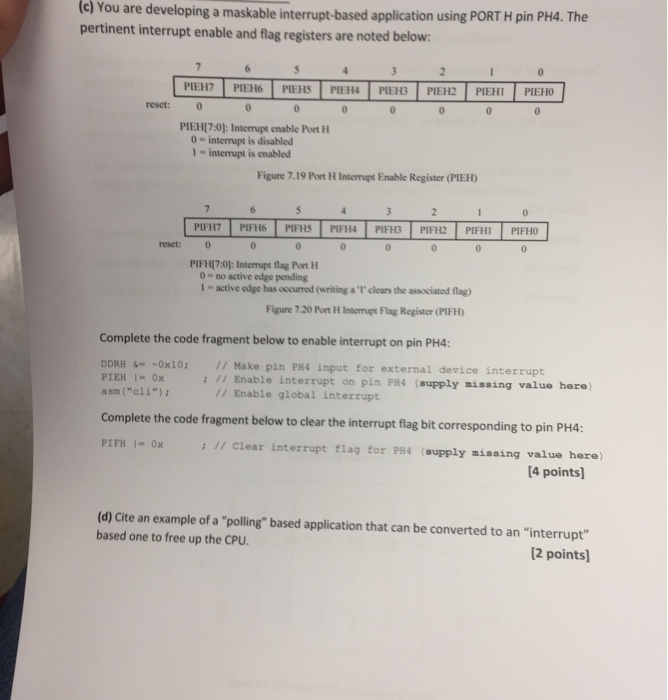 Solved (c) You are developing a maskable interrupt-based | Chegg.com