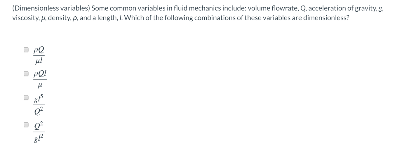 Solved (Dimensionless variables) Some common variables in | Chegg.com