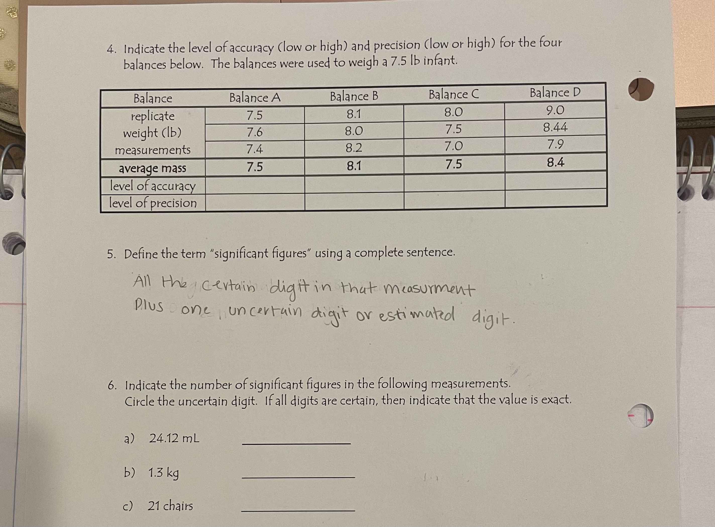 Solved 4. Indicate the level of accuracy (low or high) and | Chegg.com