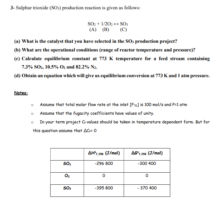 Solved 3- Sulphur trioxide (SO3) production reaction is | Chegg.com