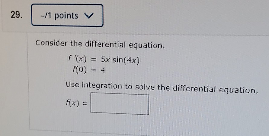 Solved Consider the differential equation f(x) = xe** with | Chegg.com