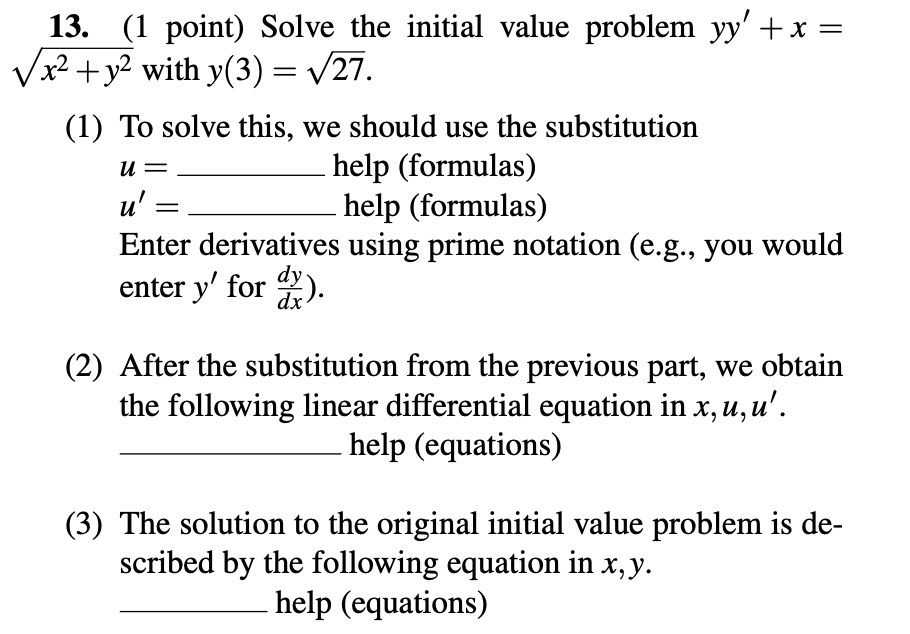 Solved 13. (1 point) Solve the initial value problem yy' + x | Chegg.com