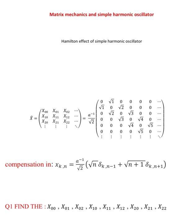 Solved Matrix mechanics and simple harmonic oscillator | Chegg.com