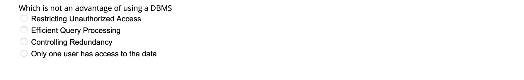 Solved Which is not an advantage of using a DBMS Restricting | Chegg.com