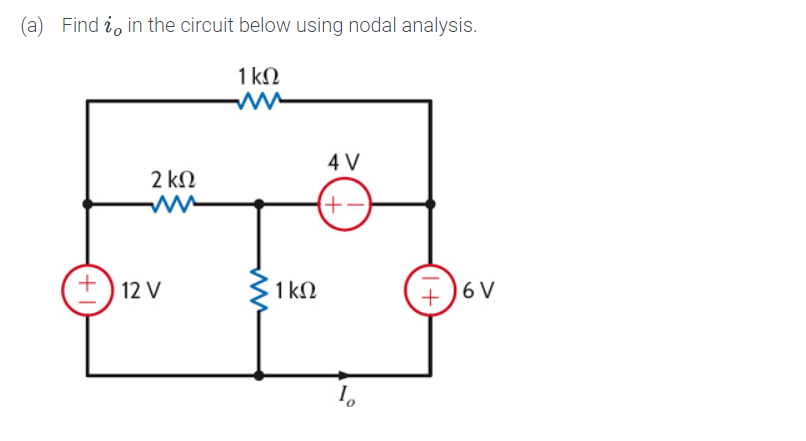 Solved (a) Find io in the circuit below using nodal | Chegg.com