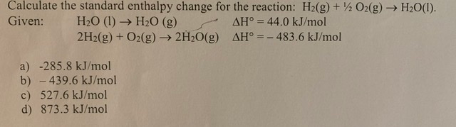 Solved O2(g) → H2O(l). Calculate the standard enthalpy | Chegg.com