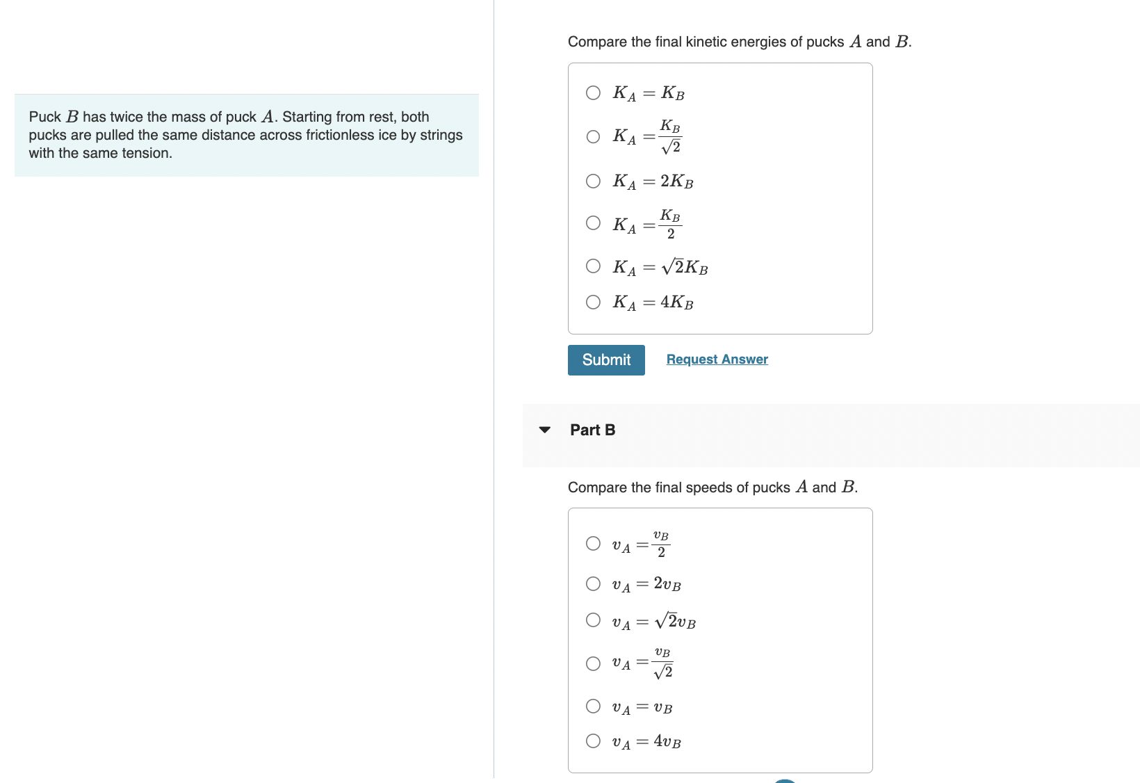 Solved Compare the final kinetic energies of pucks A and B. | Chegg.com
