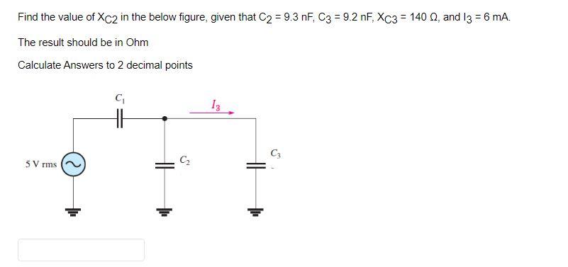Solved Find the value of XC2 in the below figure, given that | Chegg.com