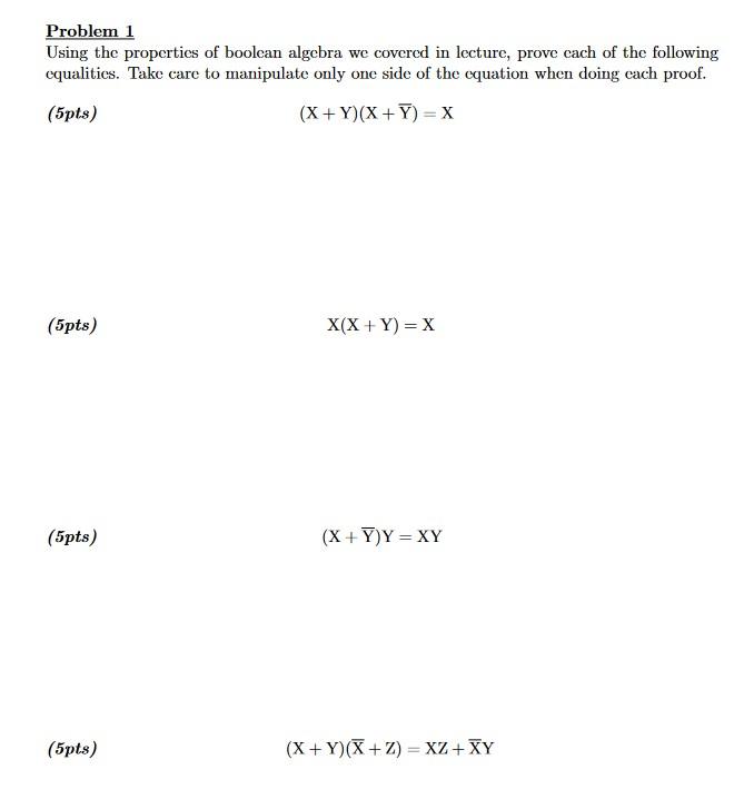 Solved Problem 1 Using the properties of boolean algebra we | Chegg.com