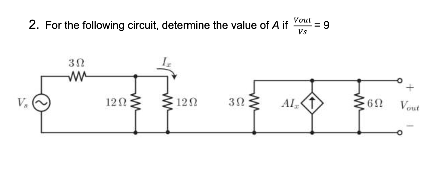 Solved For the following circuit, determine the value of A | Chegg.com