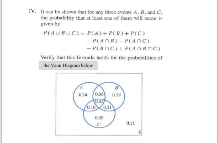 Solved IV. It can be shown that for any three events A, B, | Chegg.com
