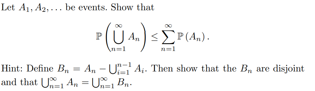 Solved Let A1,A2,dots be events. Show | Chegg.com