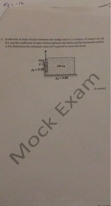 Solved Coefficient of static friction between the wedge and | Chegg.com