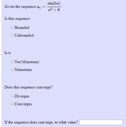 Solved sin(5n) Given the sequence an = – n2 + 6 Is this | Chegg.com