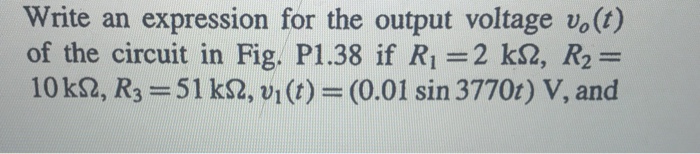 Solved Write an expression for the output voltage vo(t) of | Chegg.com