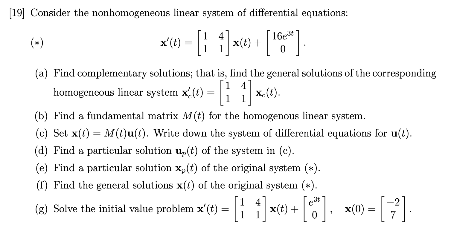 Solved (19) Consider the nonhomogeneous linear system of | Chegg.com