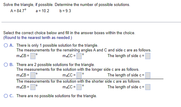 Solved Solve the triangle, if possible. Determine the number | Chegg.com
