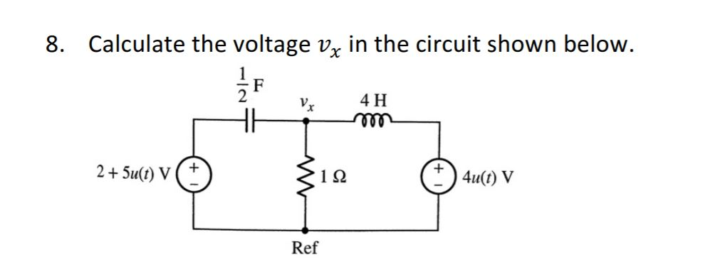 Solved 8. Calculate the voltage vx in the circuit shown | Chegg.com