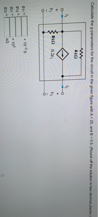 Solved Calculate the g-parameters for the circuit in the | Chegg.com