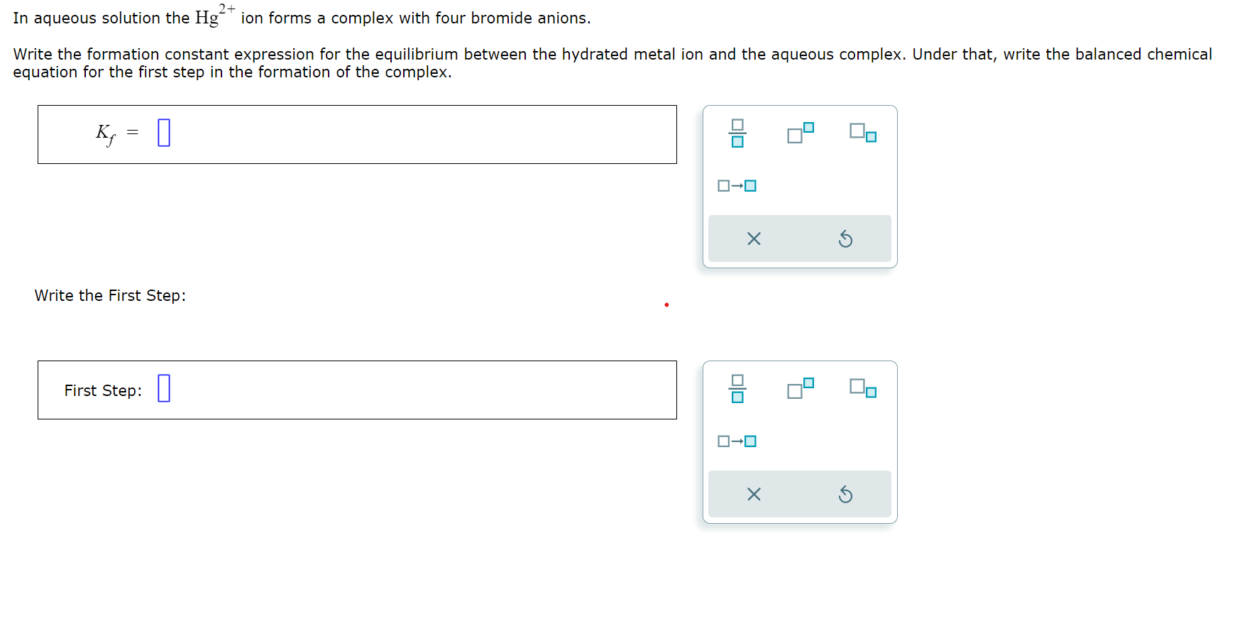 Solved In aqueous solution the Hg2+ ion forms a complex with | Chegg.com