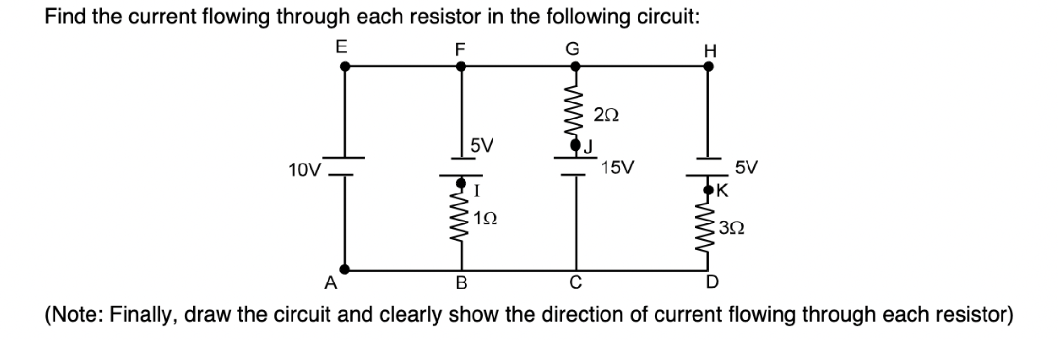Find the current flowing through each resistor in the | Chegg.com