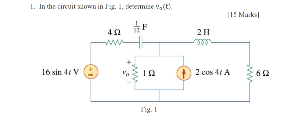Solved 1. In the circuit shown in Fig. 1, determine v0(t) | Chegg.com