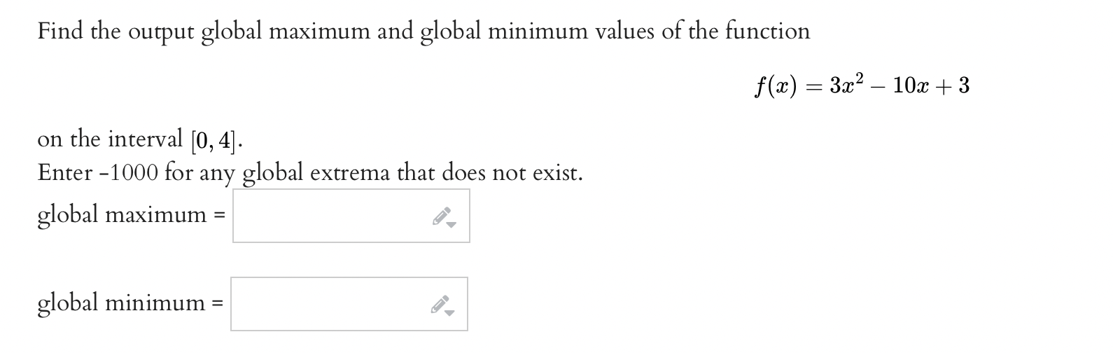 Solved Find the output global maximum and global minimum | Chegg.com