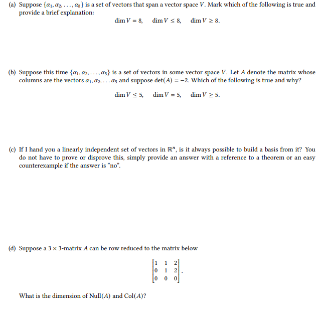 Solved (a) Suppose {α1,α2,…,α8} is a set of vectors that | Chegg.com