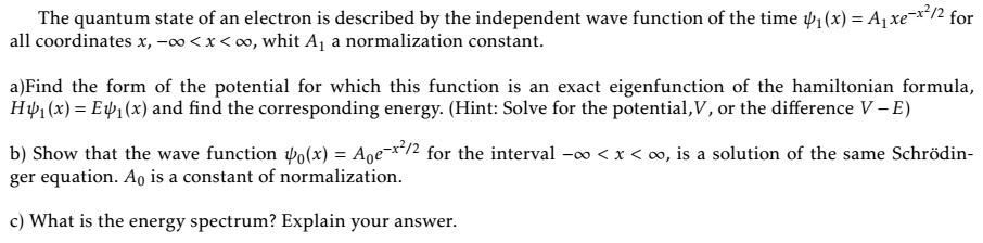 Solved The quantum state of an electron is described by the | Chegg.com