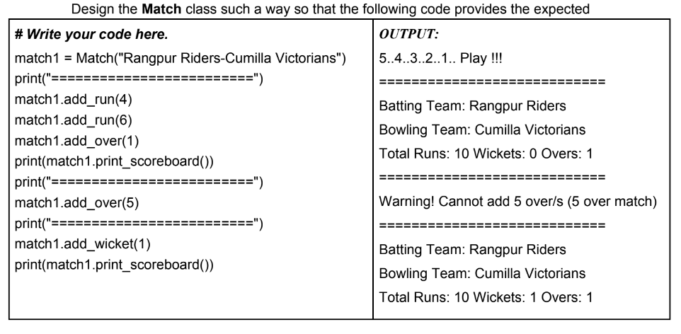 Solved Design the Match class such a way so that the | Chegg.com