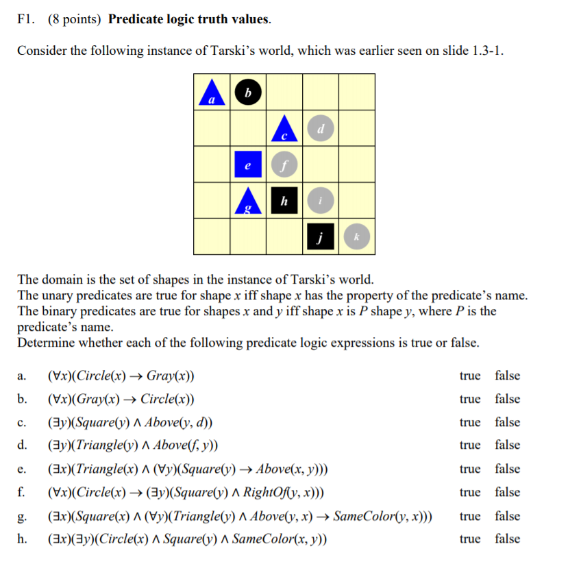 Solved Fl. (8 points) Predicate logic truth values. Consider | Chegg.com
