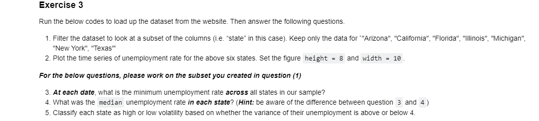Solved IF you run the above code you will get the dataset | Chegg.com