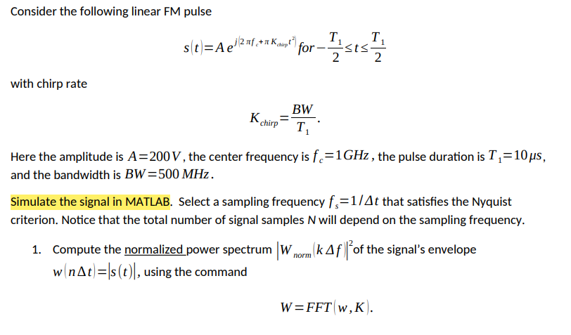 Consider the following linear FM pulse with chirp | Chegg.com