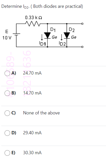 Solved Determine 102. (Both diodes are practical) 0.33 k2 D2 | Chegg.com
