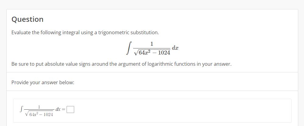 Solved QuestionEvaluate the following integral using a | Chegg.com