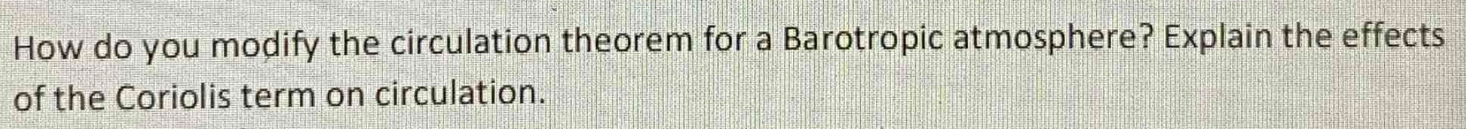 Solved How Do You Modify The Circulation Theorem For A