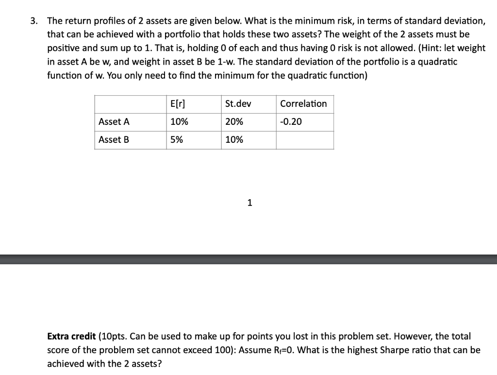 Solved 3. The return profiles of 2 assets are given below. | Chegg.com