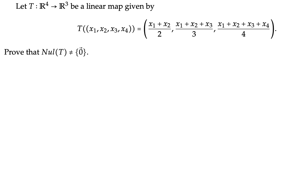 Solved Let T:R4→R3 be a linear map given by | Chegg.com