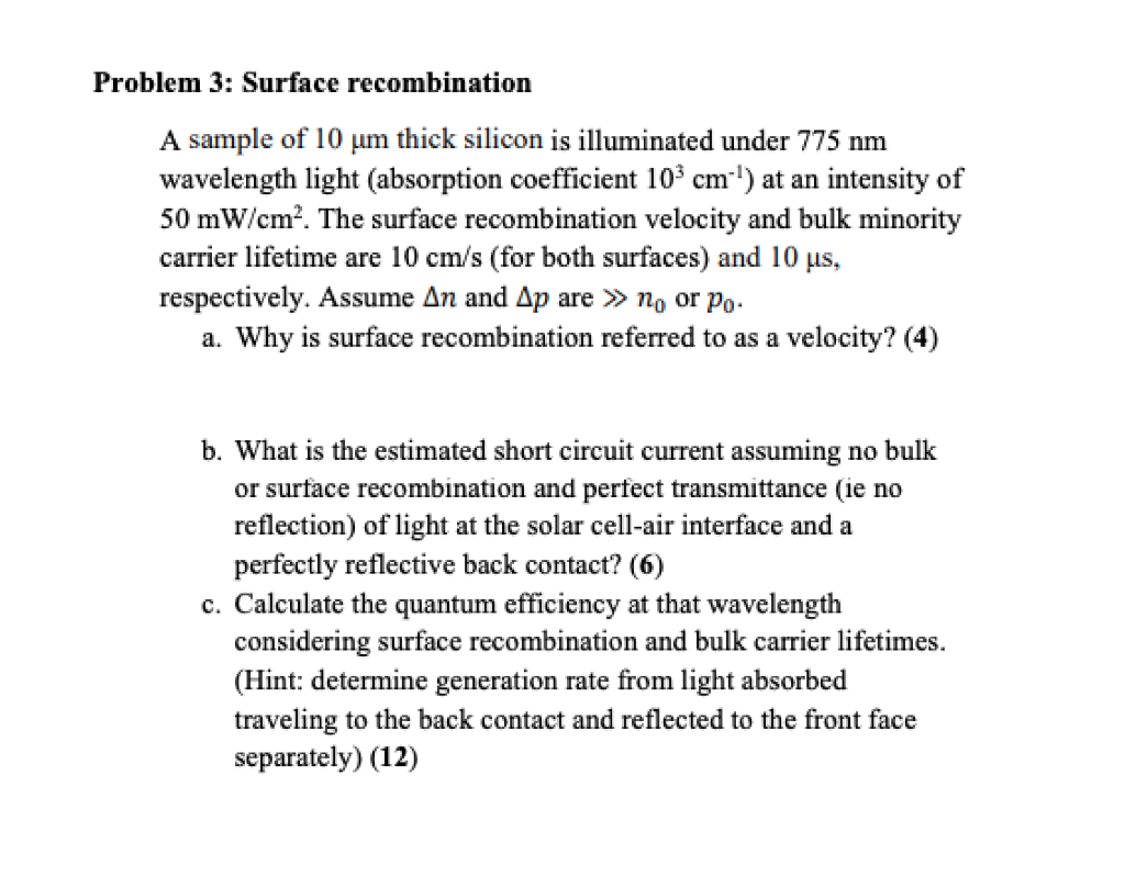Problem 3: Surface recombination A sample of 10 pm | Chegg.com