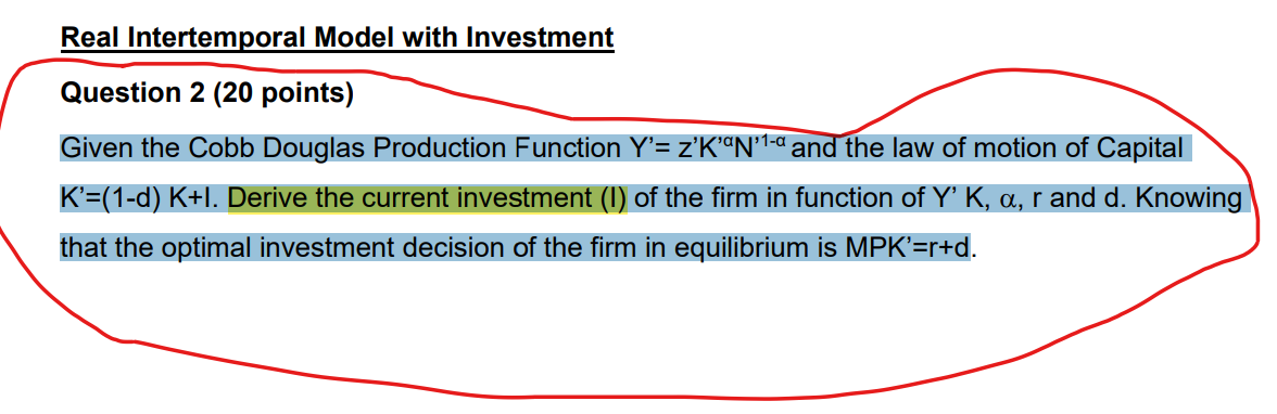 Solved Real Intertemporal Model with Investment Question 2 | Chegg.com