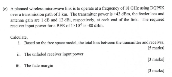 Solved c) A planned wireless microwave link is to operate at | Chegg.com