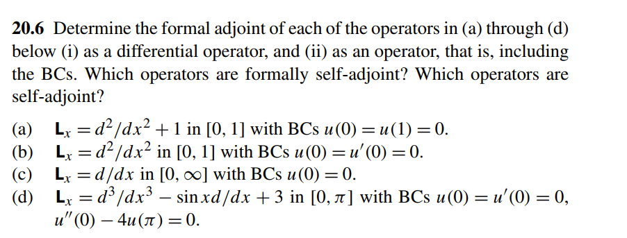 20.6 Determine the formal adjoint of each of the | Chegg.com