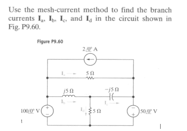 Solved Use the mesh-current method to find the branch | Chegg.com