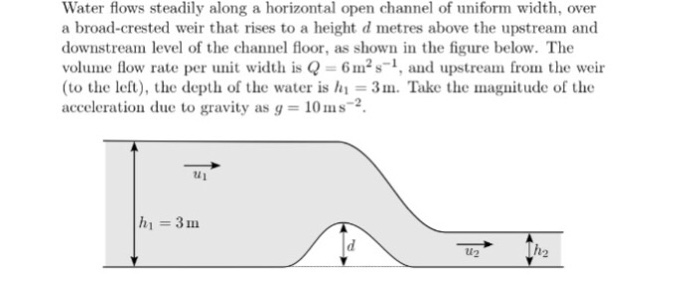 Solved Water flows steadily along a horizontal open channel | Chegg.com