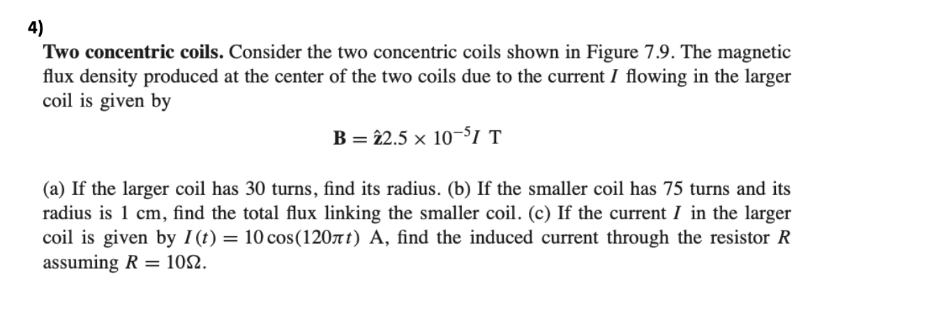 Solved Two concentric coils. Consider the two concentric | Chegg.com