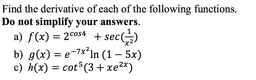 Solved Find the derivative of each of the following | Chegg.com